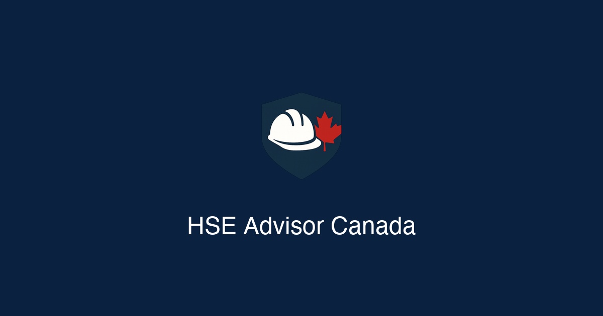 HSE Safety Consulting & Training Canada | HSE Advisor
